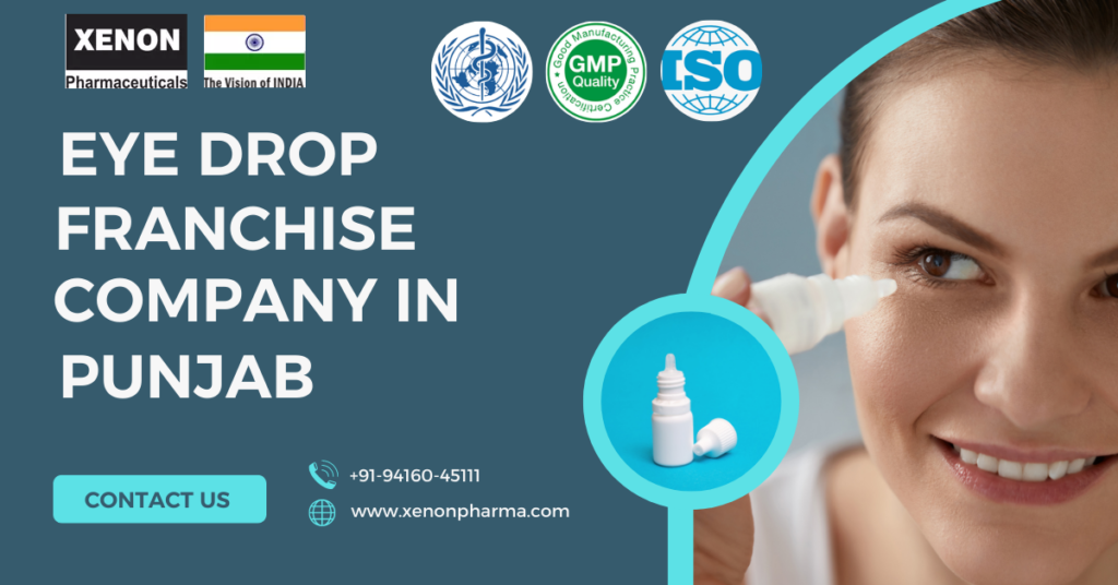 Eye Drops Franchise Company in Punjab | Xenon Pharmaceuticals